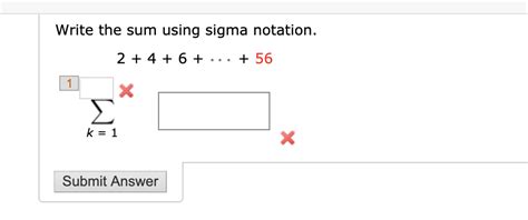 solved write the sum using sigma notation 2 4 6