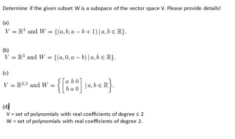 solved determine if the given subset w is a subspace of the
