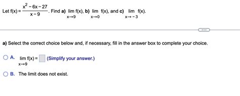 solved let f x x−9x2−6x−27 find a limx→9f x b