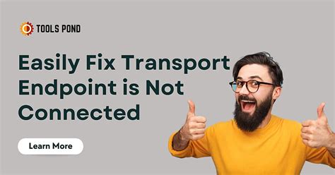 Easily Fix Transport Endpoint Is Not Connected Tools Pond