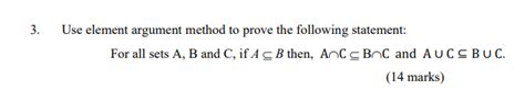 solved 3 use element argument method to prove the following