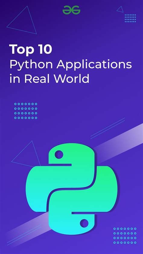 Top Python Applications In Real World Geeksforgeeks In