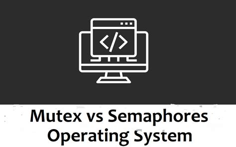 mutex vs semaphore in operating system