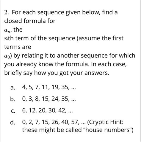 solved 8 find a closed formula for the sequence with