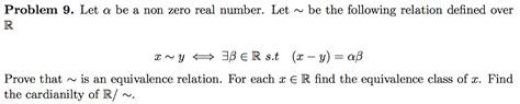 solved problem 9 let α be a non zero real number let ~ be