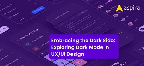 Embracing The Dark Side Exploring Dark Mode In Uxui Design Aspira