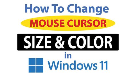 How To Change The Size And Color Of Your Mouse Cursor In Windows 11