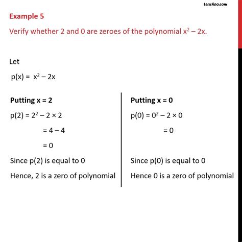 example 5 verify whether 2 and 0 are zeroes of polynomial