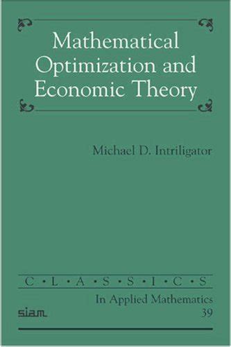 mathematical optimization and economic theory download ewhygenewole s blog