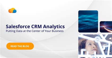 Salesforce CRM Analytics Putting Data At The Center Of Your Business