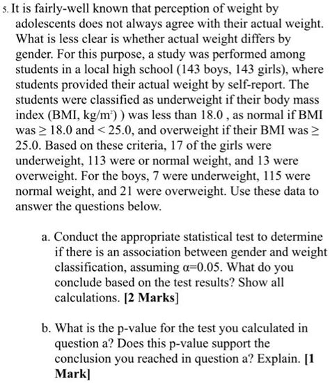 solved it is fairly well known that perception of weight by adolescents does not always agree