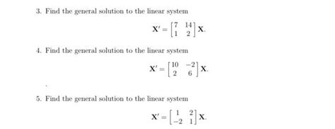 solved 3 find the general solution to the linear system