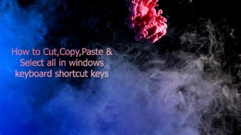 How To Cut Copy Paste Select All In Windows Keyboard Shortcut Keys