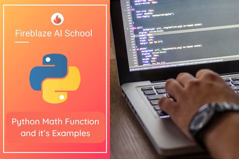 python math library and it s examples blogs fireblaze ai school