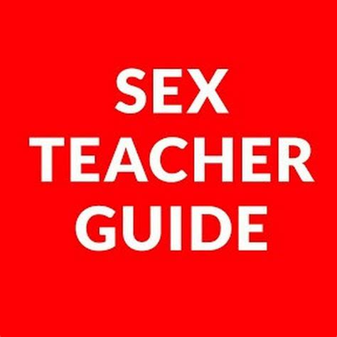 Sex Teacher Guide Youtube