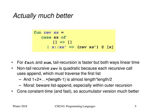 cse341 programming languages section 3 function patterns tail recursion winter ppt download