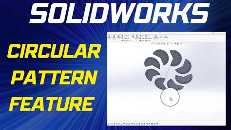 How To Use SolidWorks Circular Pattern Feature Tool SolidWorks