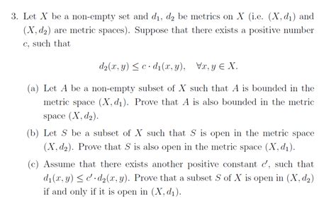 solved 3 let x be a non empty set and d1 d2 be metrics on x