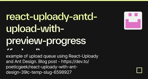 React Uploady Antd Upload With Preview Progress Forked Codesandbox