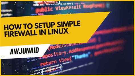 How To Setup Simple Firewall In Linux Abdul Wahab Junaid