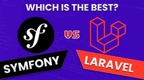 Symfony Vs Laravel Which Is Best YouTube