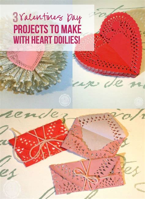 3 Valentines Day Projects To Make With Heart Doilies Happily Ever After Etc Homemade