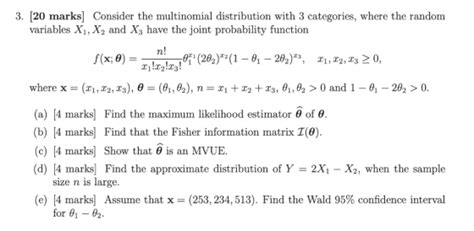 3 [20 marks] consider the multinomial distribution with 3 categories where the random