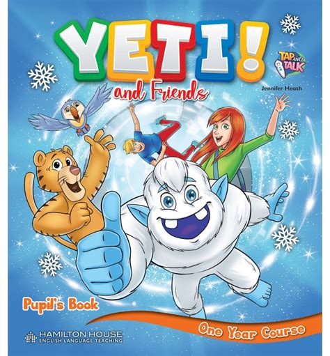Yeti And Friends One Year Course Pupil S Book