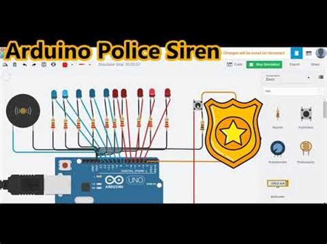 Arduino Police Siren With LEDs On Tinkercad Police Siren Cool