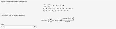 solved 1 point consider the boundary value problem 0 0