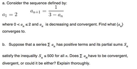 get answer consider the sequence defined by a1 2 an 1 1 3 an where 0 transtutors