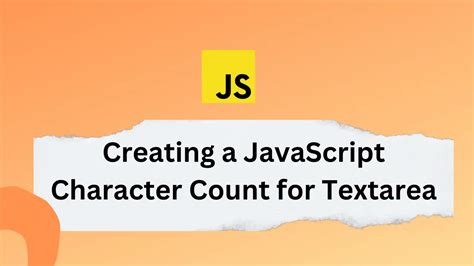 creating a javascript character count for textarea code wolfy