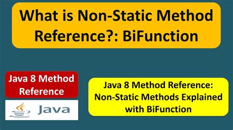 what is non static method reference bifunction java 8 method reference youtube