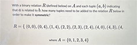 solved with a binary relation r defined below on a and