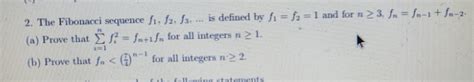 solved 2 the fibonacci sequence f1 f2 f3… is defined by
