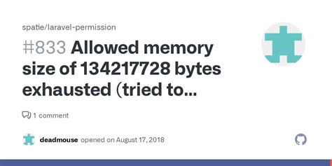 Allowed Memory Size Of 134217728 Bytes Exhausted Tried To Allocate