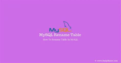 MySQL Rename Table How To Rename Table In MySQL