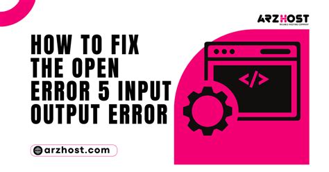 How To Fix The Open Error 5 Input Output Error