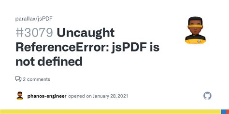uncaught referenceerror jspdf is not defined · issue 3079 · parallax jspdf · github