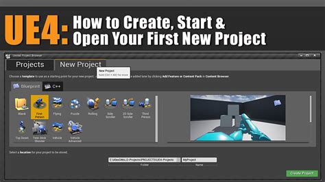 UE4 How To Create Start Open Your First New Project Launch Unreal