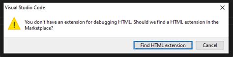 VSCode You Don T Have An Extension For Debugging HTML Error Issue