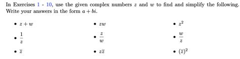 solved in exercises 1 10 use the given complex numbers z