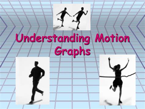 ppt understanding motion graphs powerpoint presentation free download id 2038899