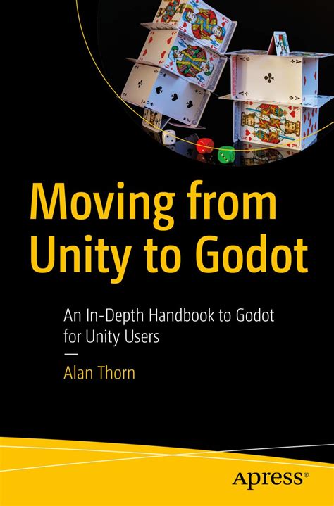 Mua Moving From Unity To Godot An In Depth Handbook To Godot For Unity