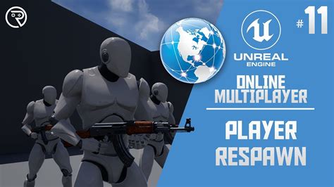 unreal engine 4 tutorial online multiplayer part 11 player respawn youtube