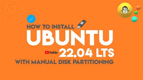 How To Install Ubuntu 22 04 Jammy Jellyfish With Manual Partitions