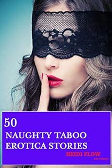 50 Naughty Taboo Erotica Stories Hot And Spicy English Edition EBook