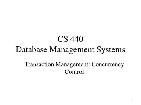 ppt cs 440 database management systems powerpoint presentation free download id 1993149