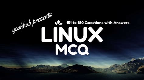 linux multiple choice questions mcq 151 to 180 questions with explanation yeah hub