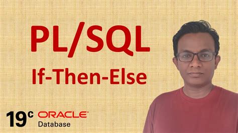 how to write pl sql if then else statement in oracle 19c database server pl sql tutorial 7